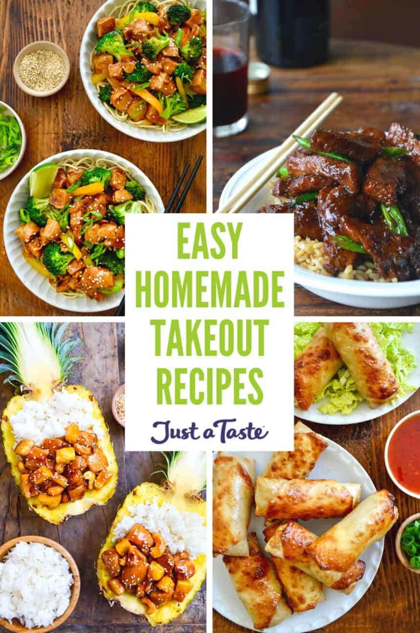 Easy Homemade Takeout Recipes - Just a Taste